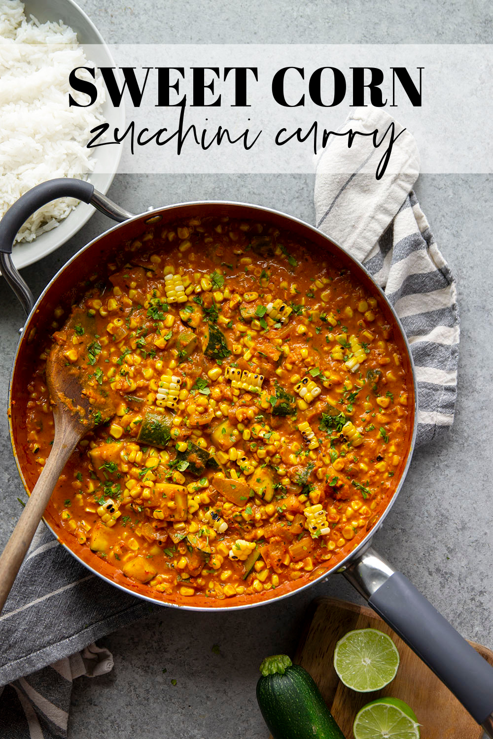 Charred Sweet Corn Zucchini Curry