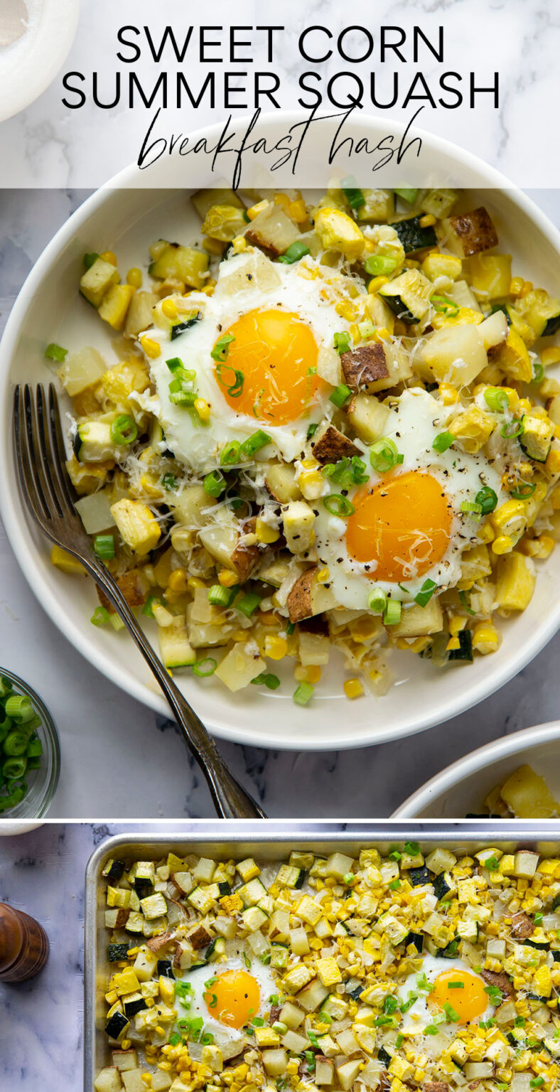 Sheet Pan Sweet Corn Summer Squash Breakfast Hash