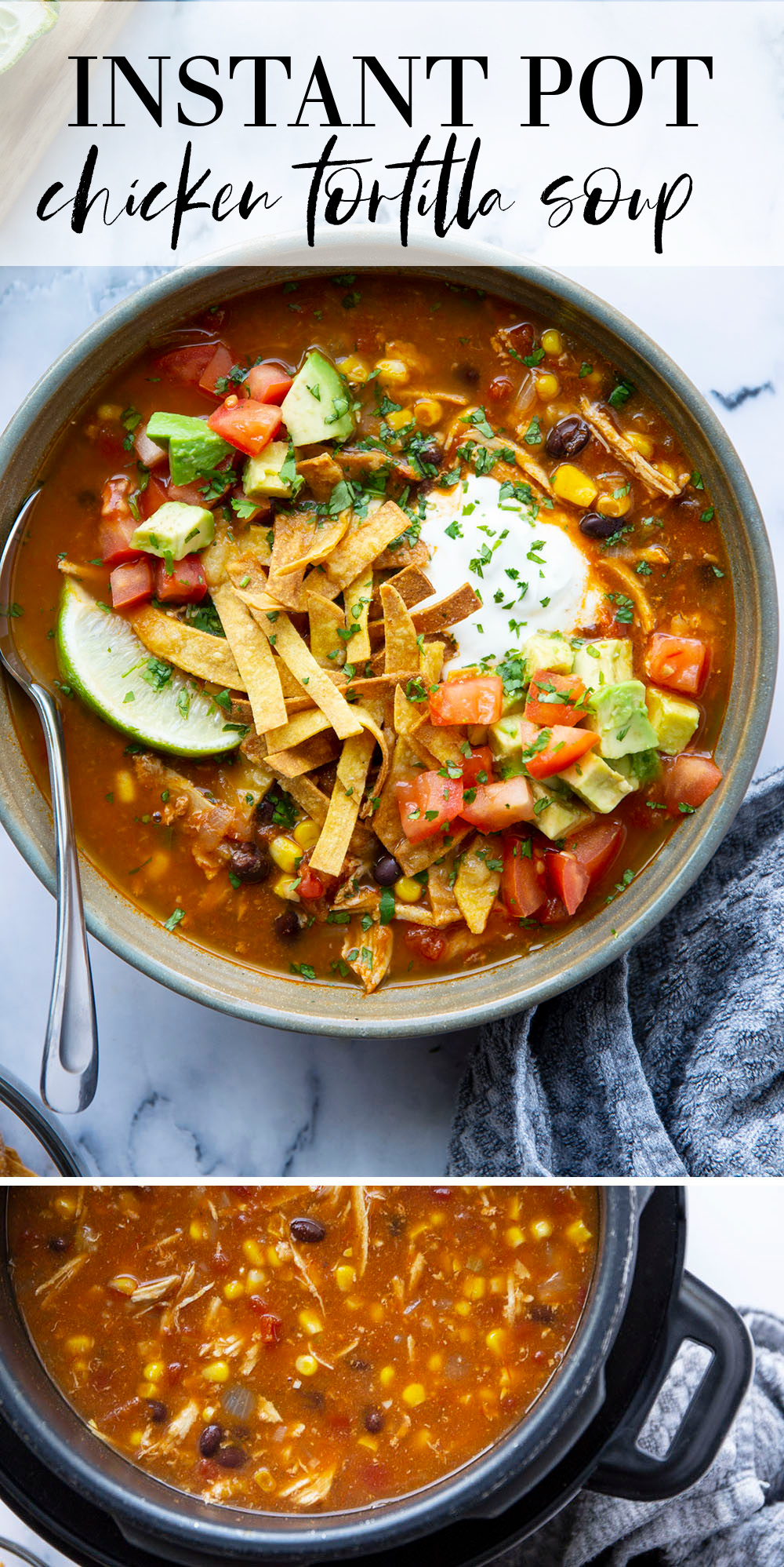 Instant Pot Chicken Tortilla Soup Instant Pot Chicken Tortilla Soup