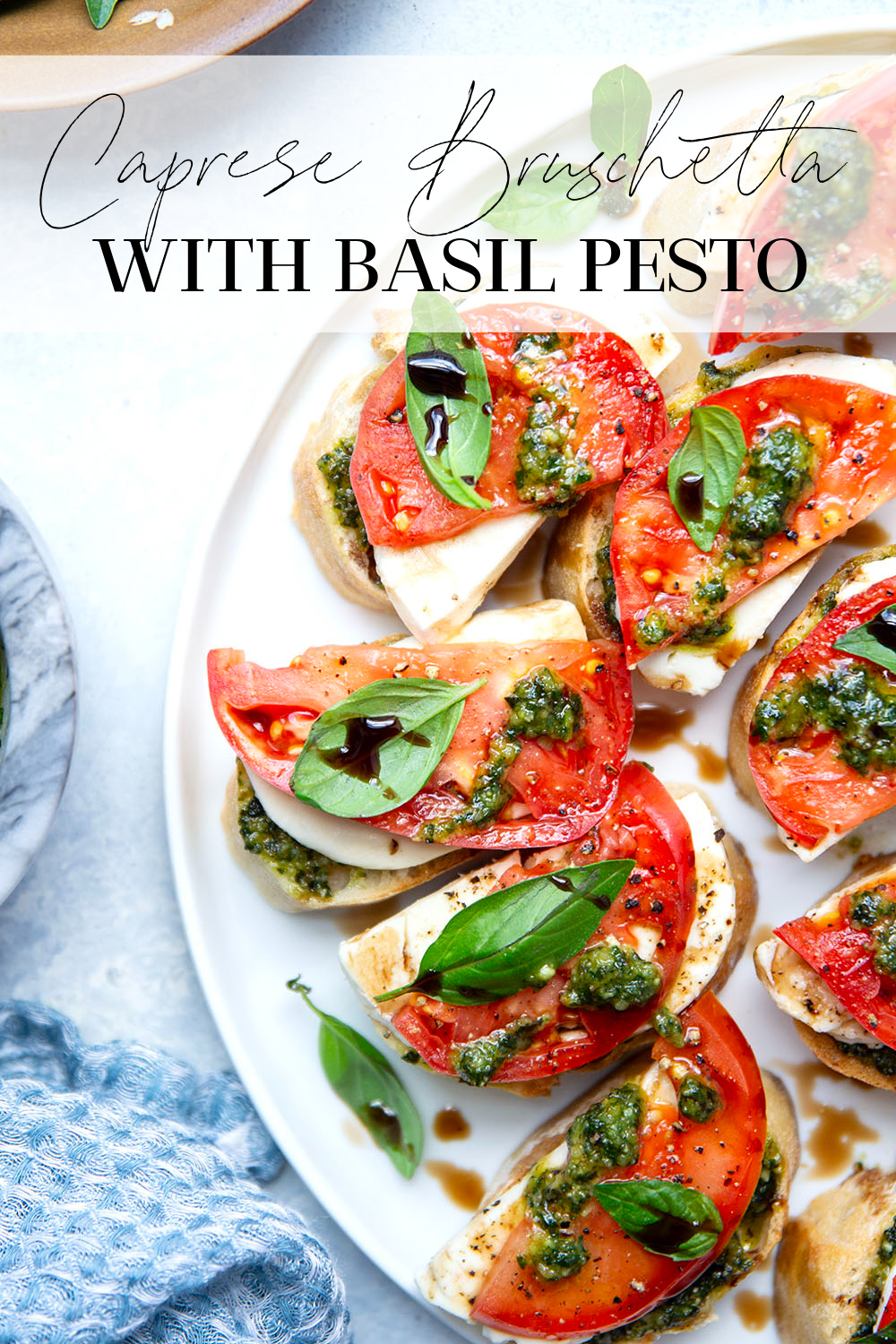 Caprese Bruschetta with Basil Pesto
