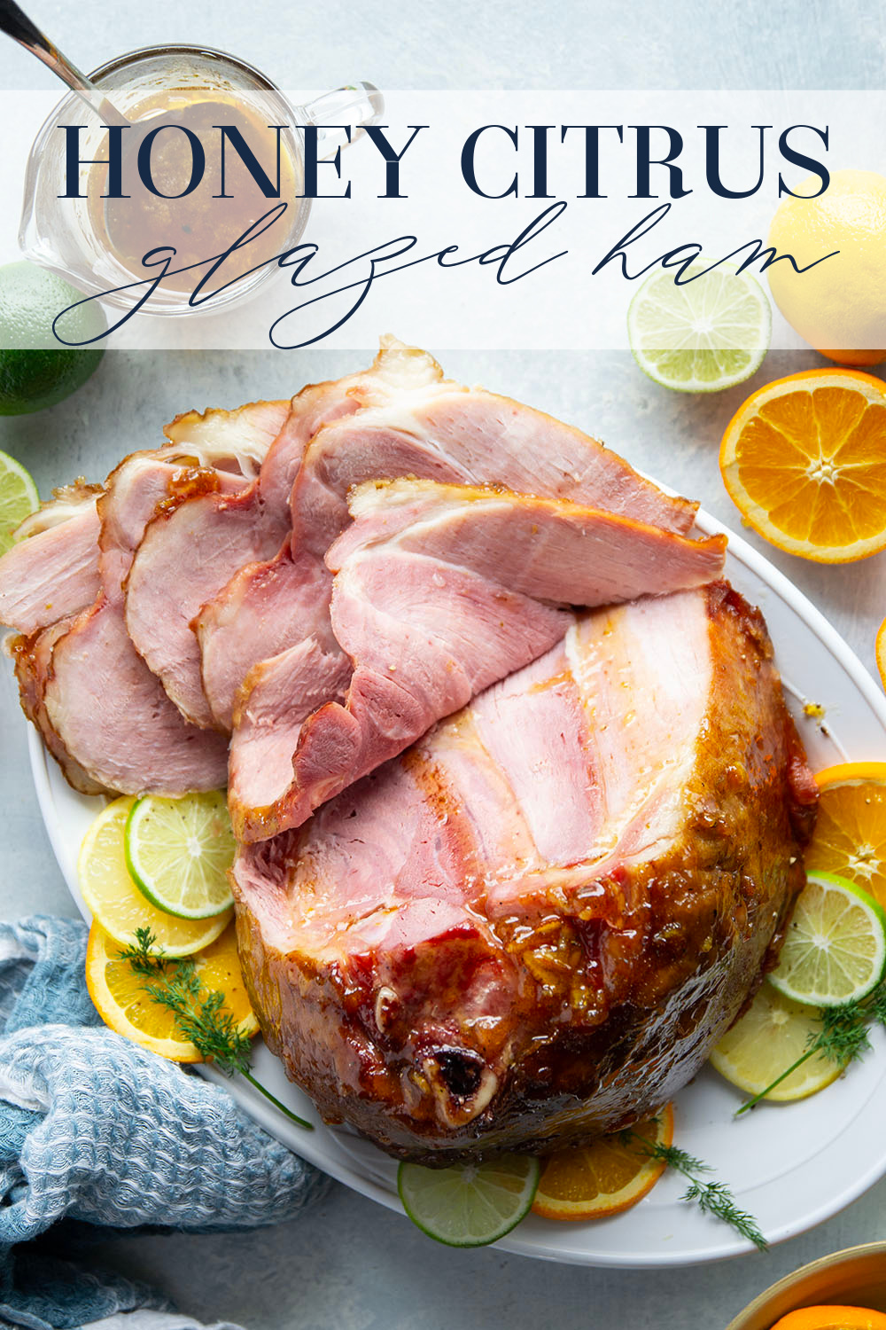Honey Citrus Glazed Ham
